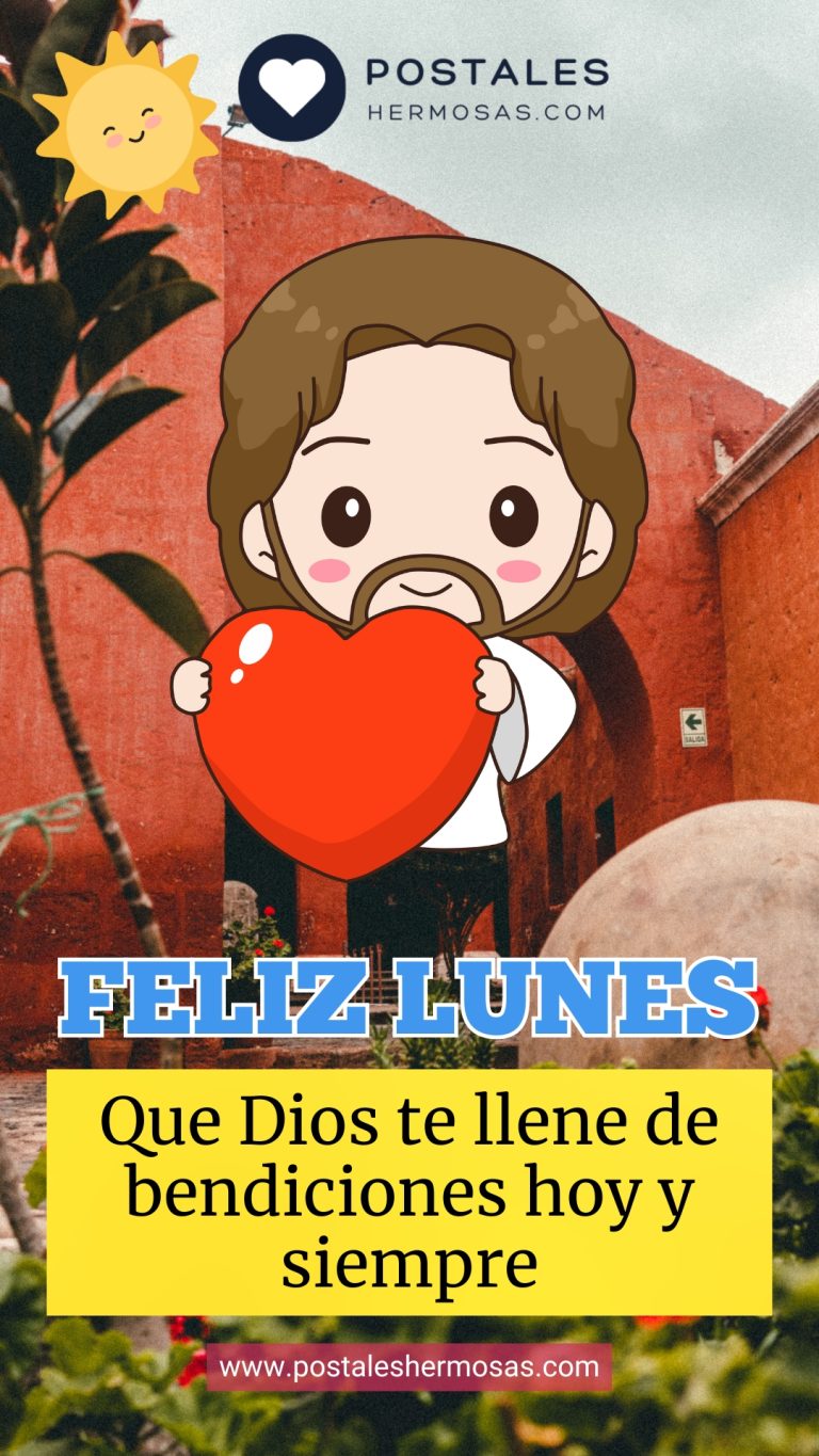 Imagenes de Feliz Lunes Buenos Dias Bendiciones Bonitas